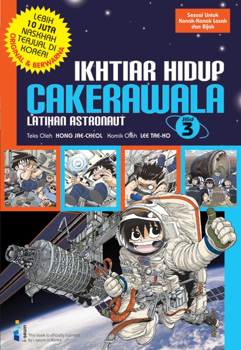 Ikhtiar Hidup Cakerawala 3: Latihan Astronaut by Hong Jae-cheol | Goodreads