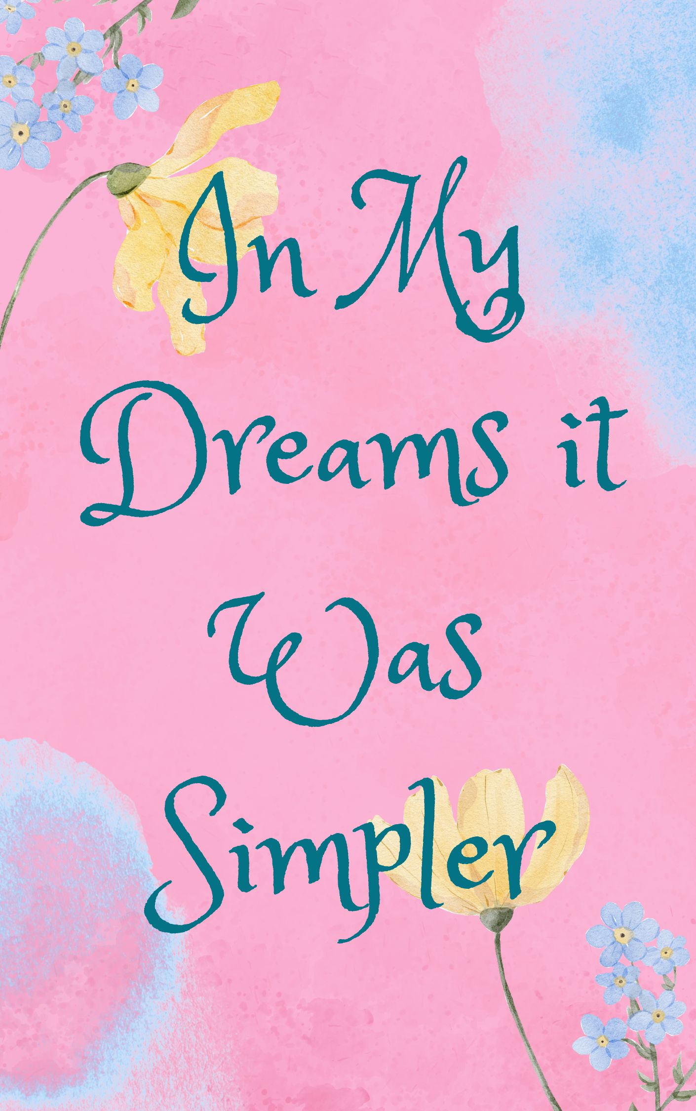 In My Dreams It Was Simpler by Tolulope Popoola | Goodreads