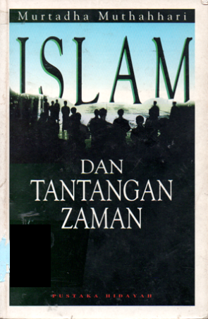 Islam dan Tantangan Zaman by Morteza Motahhari | Goodreads