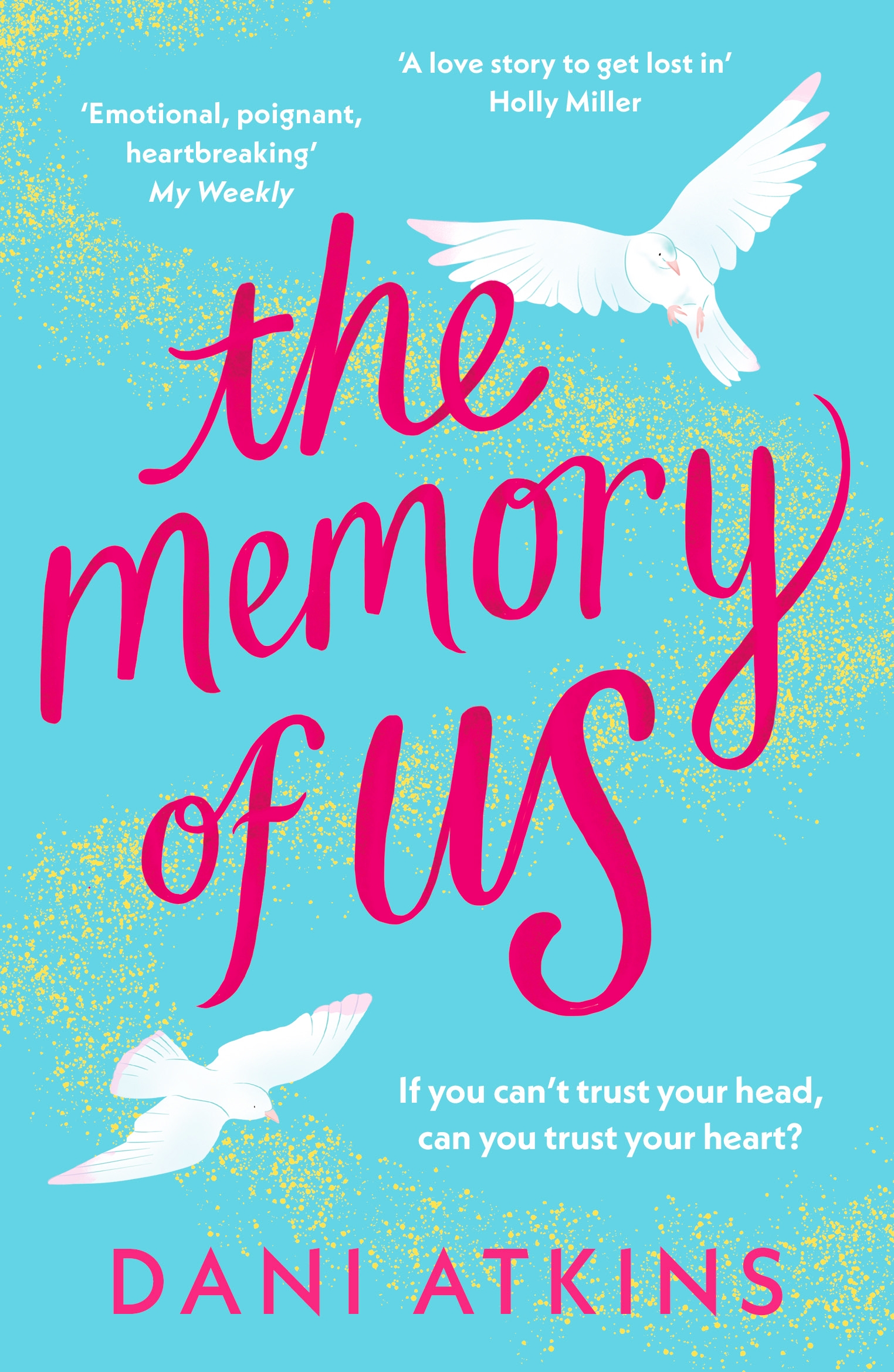 The Memory of Us by Dani Atkins | Goodreads