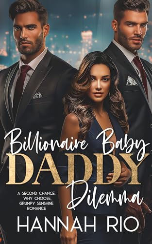 Billionaire Baby Daddy Dilemma by Hannah Rio | Goodreads