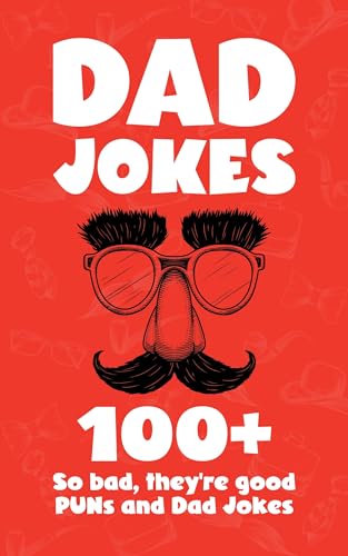 Dad Jokes Book: 200+ So Bad They're Good Family Friendly Puns and ...
