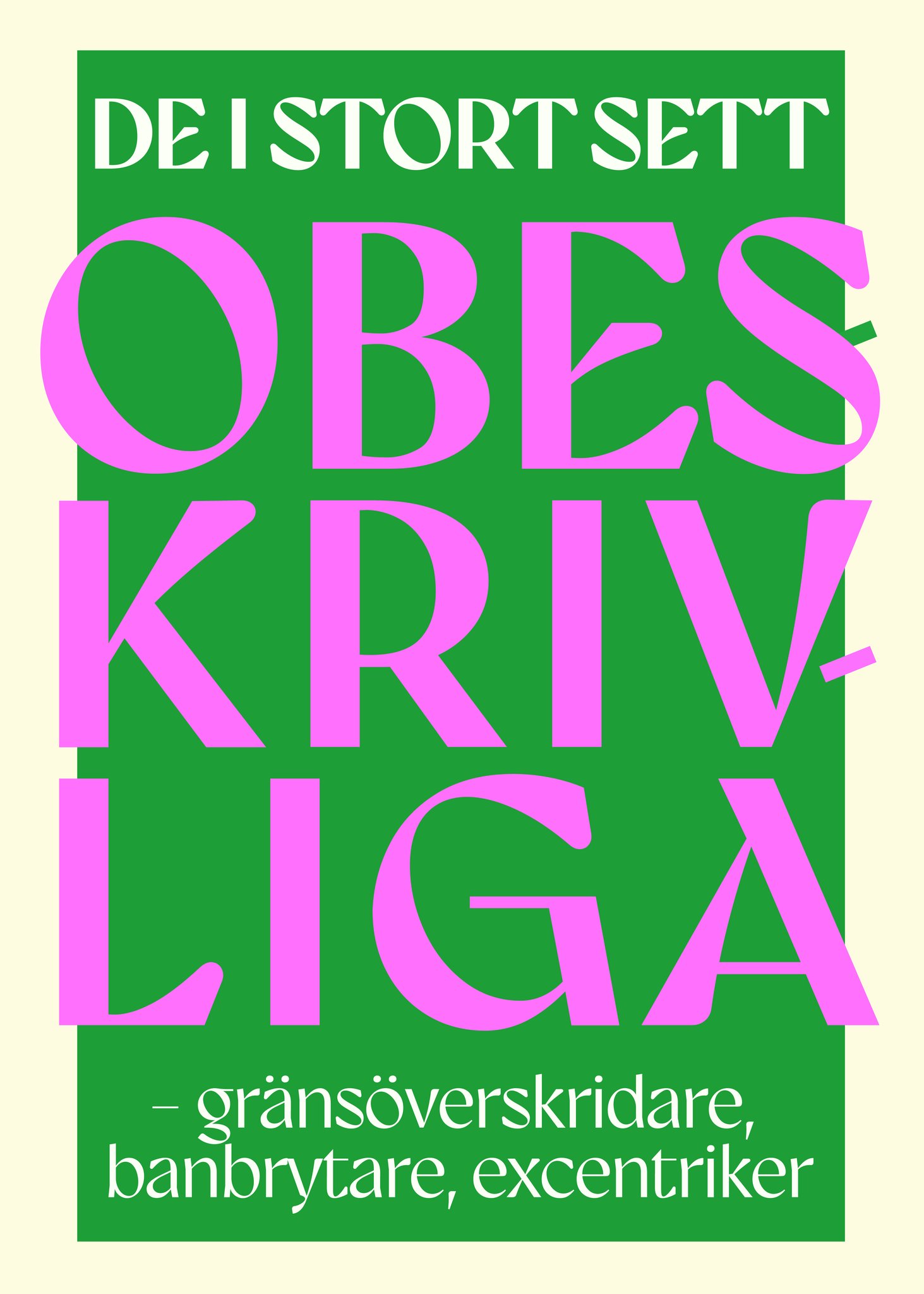 De i stort sett obeskrivliga by Kalle Lind | Goodreads