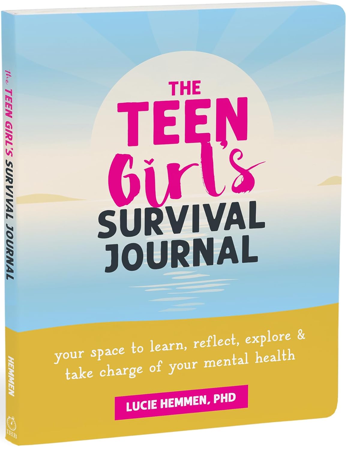 The Teen Girl’s Survival Journal: Your Space to Learn, Reflect, Explore ...
