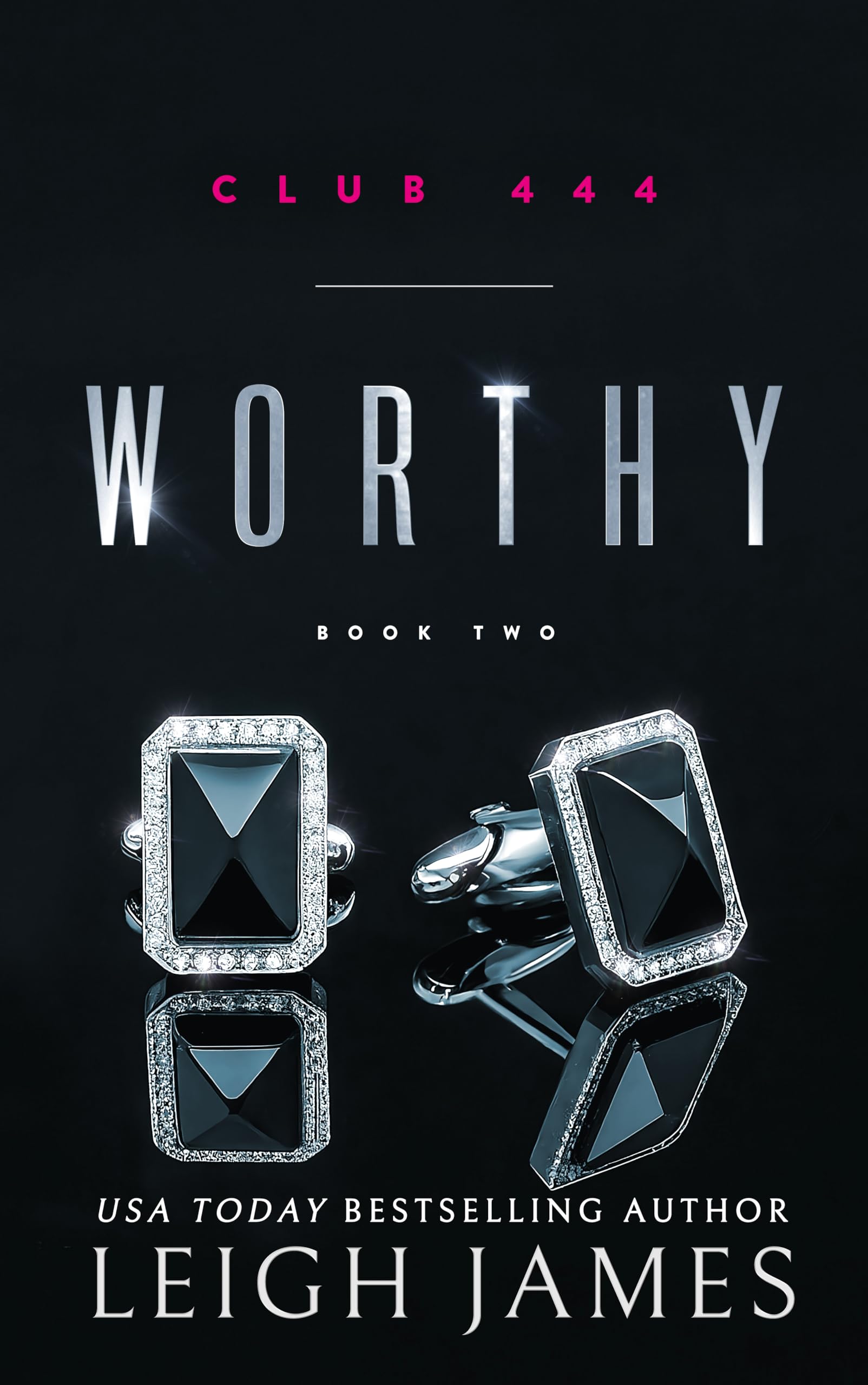 Worthy: Cassius and Faith (Club 444, #2) by Leigh James | Goodreads