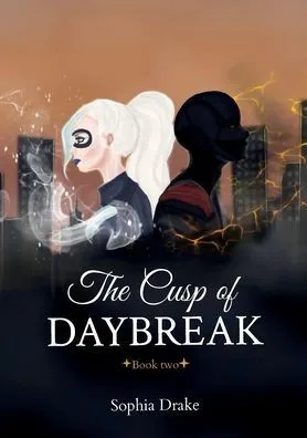 The Cusp of Daybreak by Sophia Drake | Goodreads