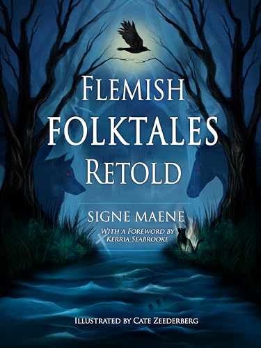 Flemish Folktales Retold: 36 Illustrated Folktales from Flanders by ...