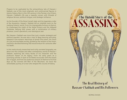 The Untold Story of the Assassins: The Real History of Hassan-i Sabbah ...