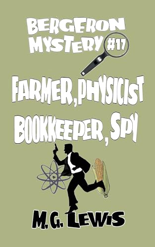 Farmer, Physicist, Bookkeeper, Spy: Cabal of Dead Presidents: Redux by ...