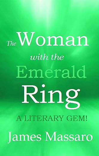 The Woman With The Emerald Ring: Two-Hour Mystery Short Reads by James ...
