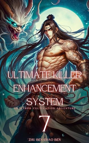 Ultimate Killer Enhancement System: An LitRPG Cultivation Adventure by ...