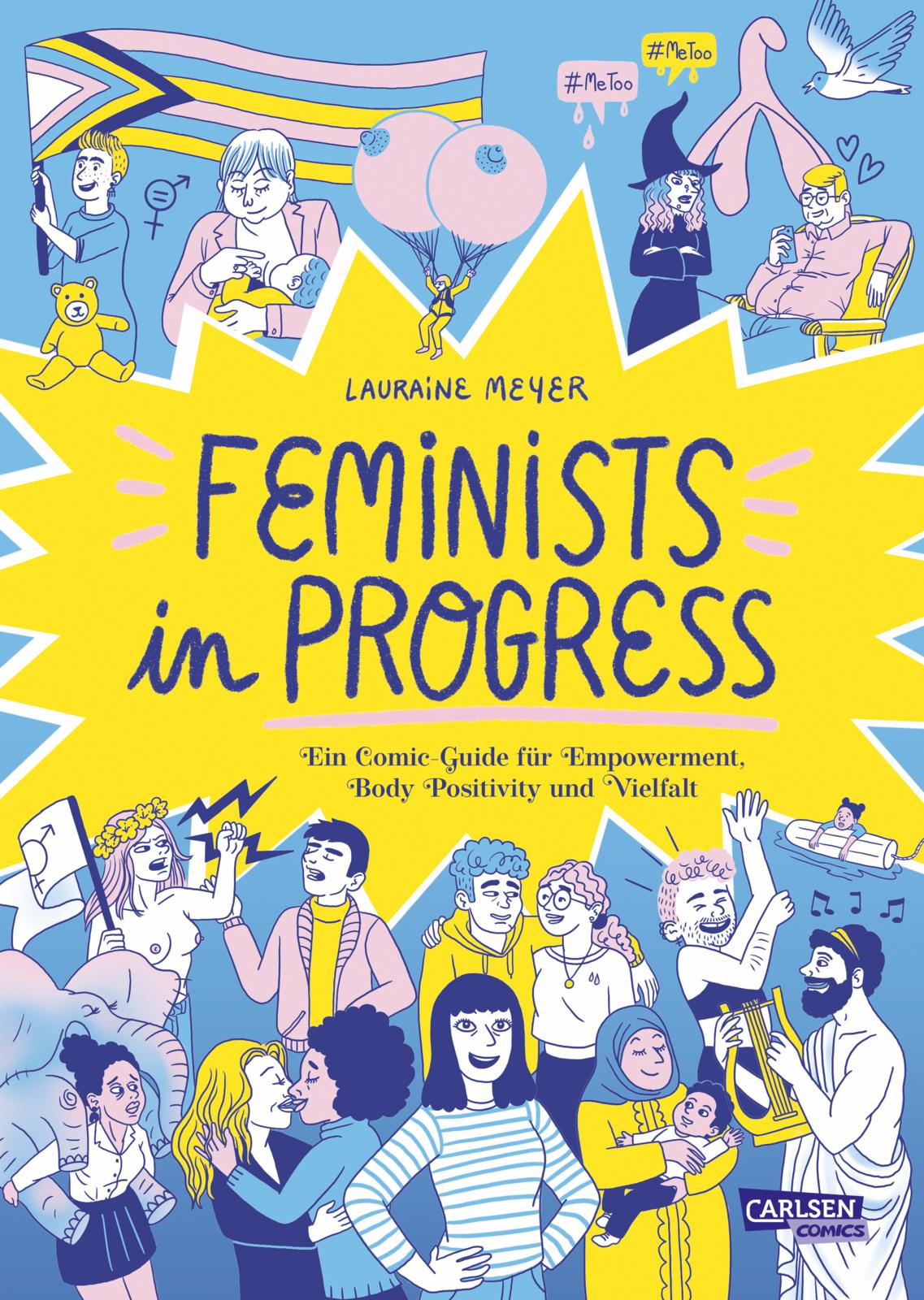 Feminists in Progress: Ein Comic-Guide für Empowerment, Body Positivity ...