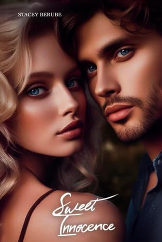 Sweet Innocence by Stacey Berube | Goodreads