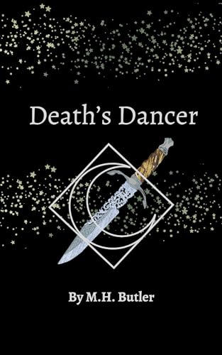 Death's Dancer: Dancers of Ada (Dancer of Ada Book 1) by M.H. Butler ...