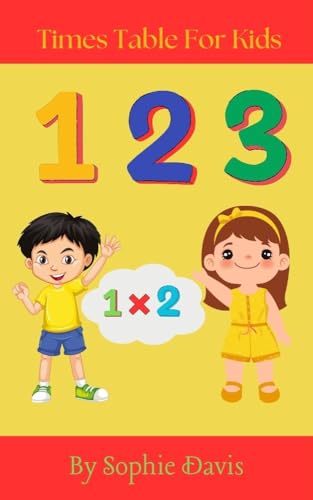 Times Table for Kids by Sophie Davis | Goodreads