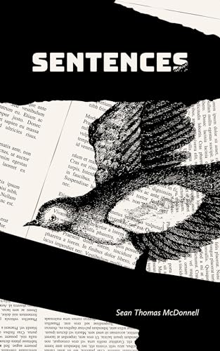 Sentences by Sean Thomas McDonnell | Goodreads