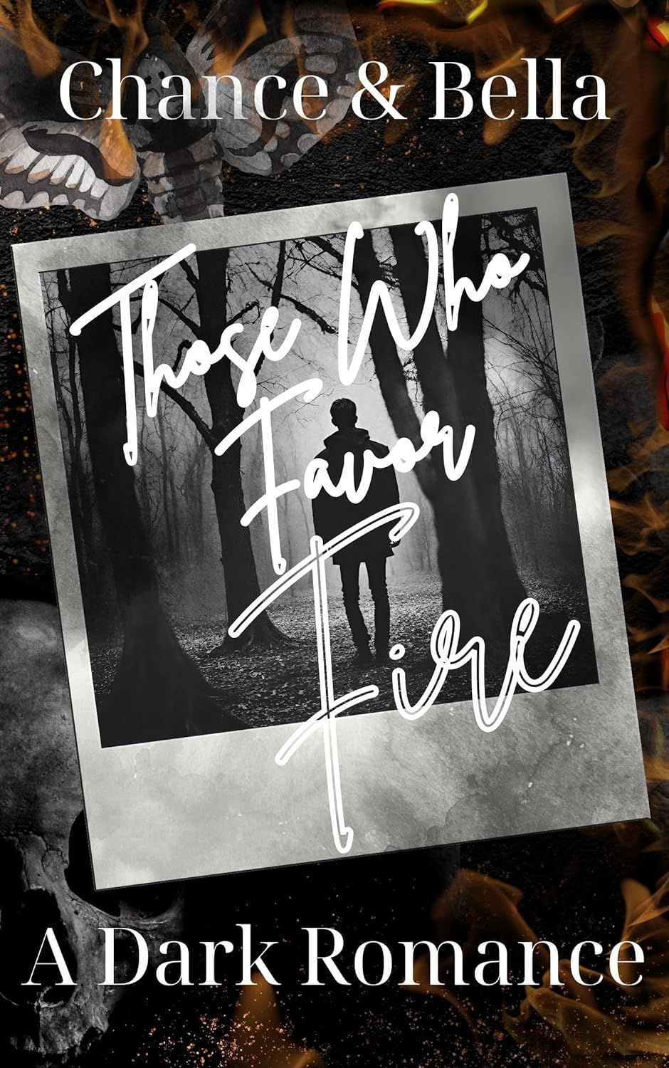 Those Who Favor Fire: A Dark M/M Stalker Romance by Chance Christopher ...