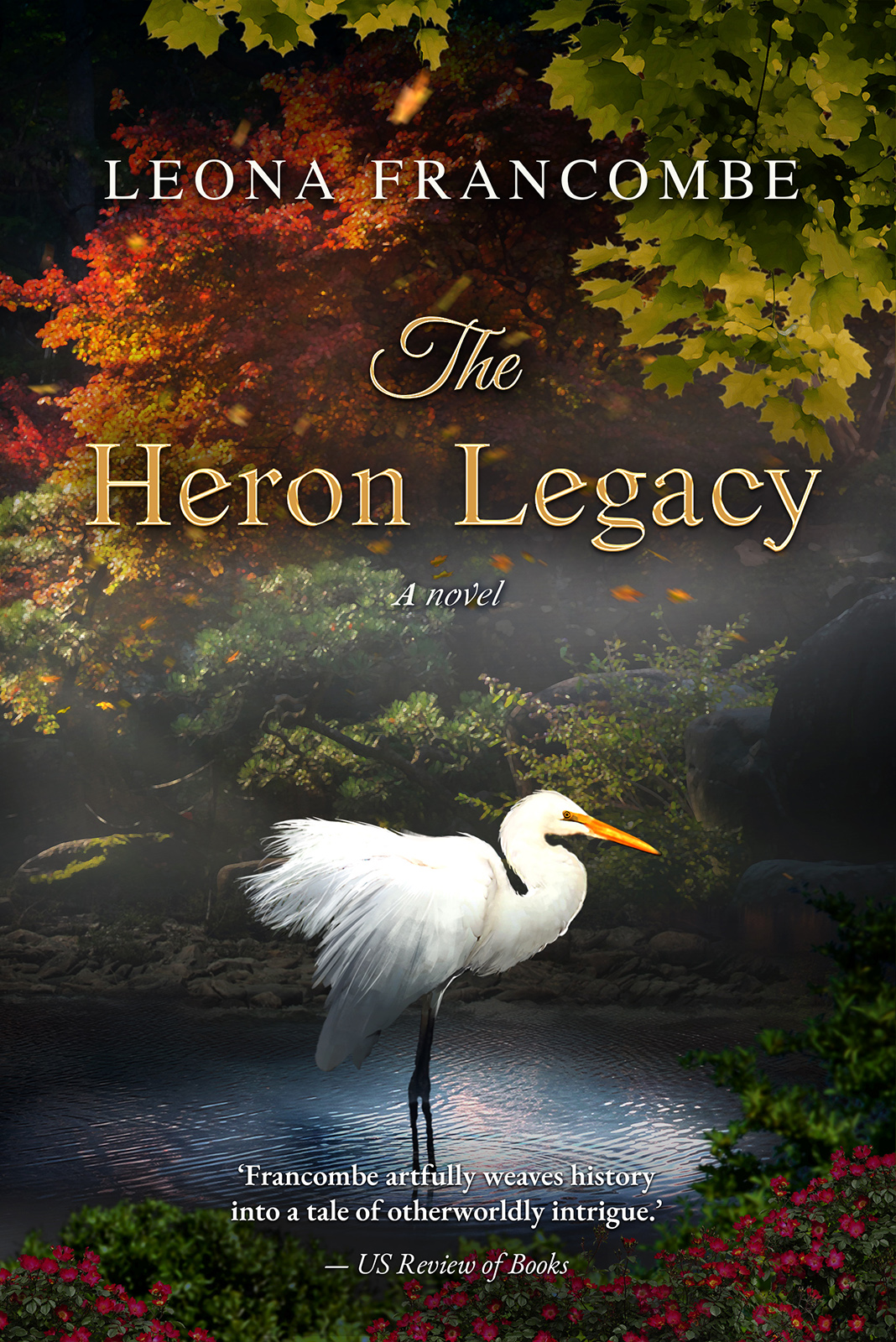 The Heron Legacy: A Novel by Leona Francombe | Goodreads