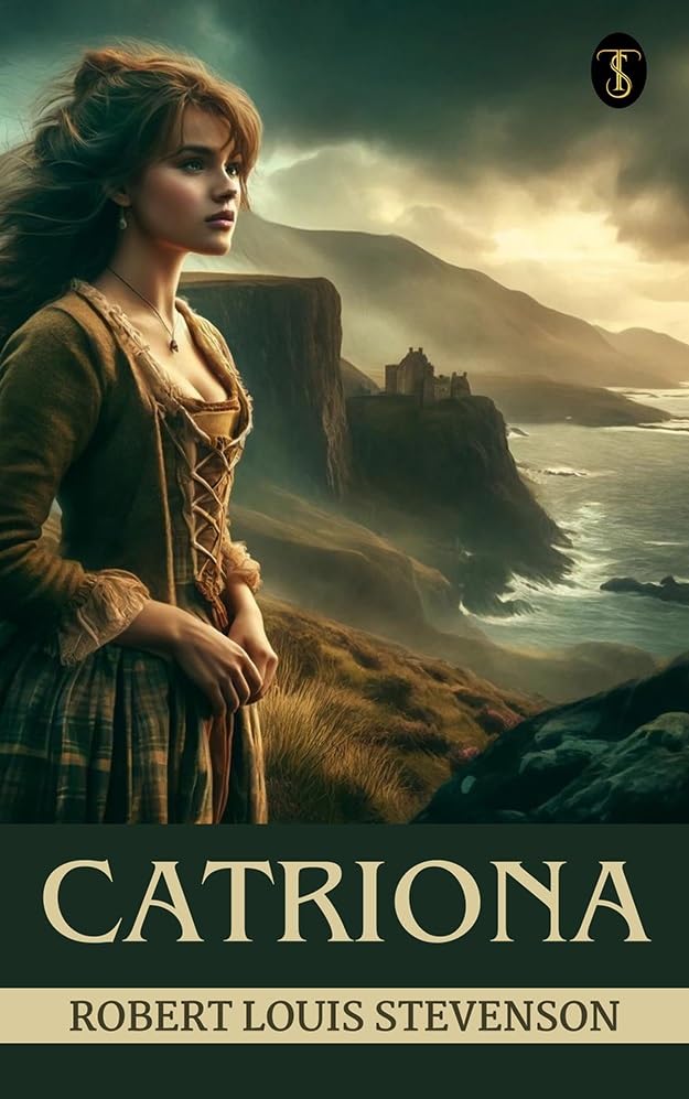 Catriona by Robert Louis Stevenson | Goodreads