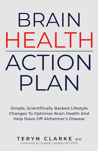 Brain Health Action Plan: Simple, Science-Backed Lifestyle Changes that ...