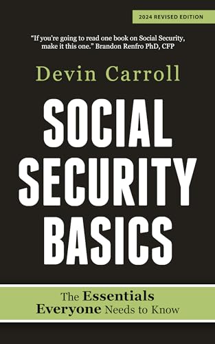 Social Security Basics: The Essentials Everyone Needs to Know by Devin ...
