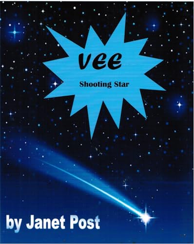 Vee: Shooting Star by Janet Post | Goodreads