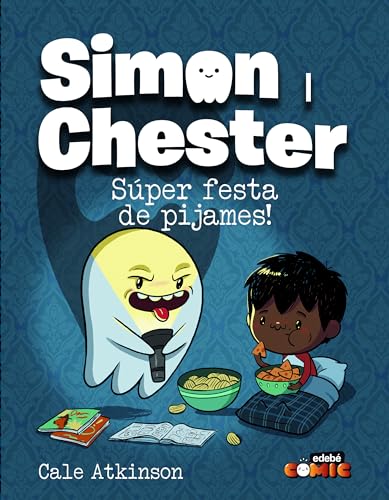 SIMON I CHESTER: SÚPER FESTA DE PIJAMES! by Cale Atkinson | Goodreads