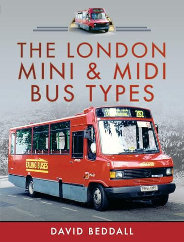 The London Mini and Midi Bus Types by David Beddall | Goodreads