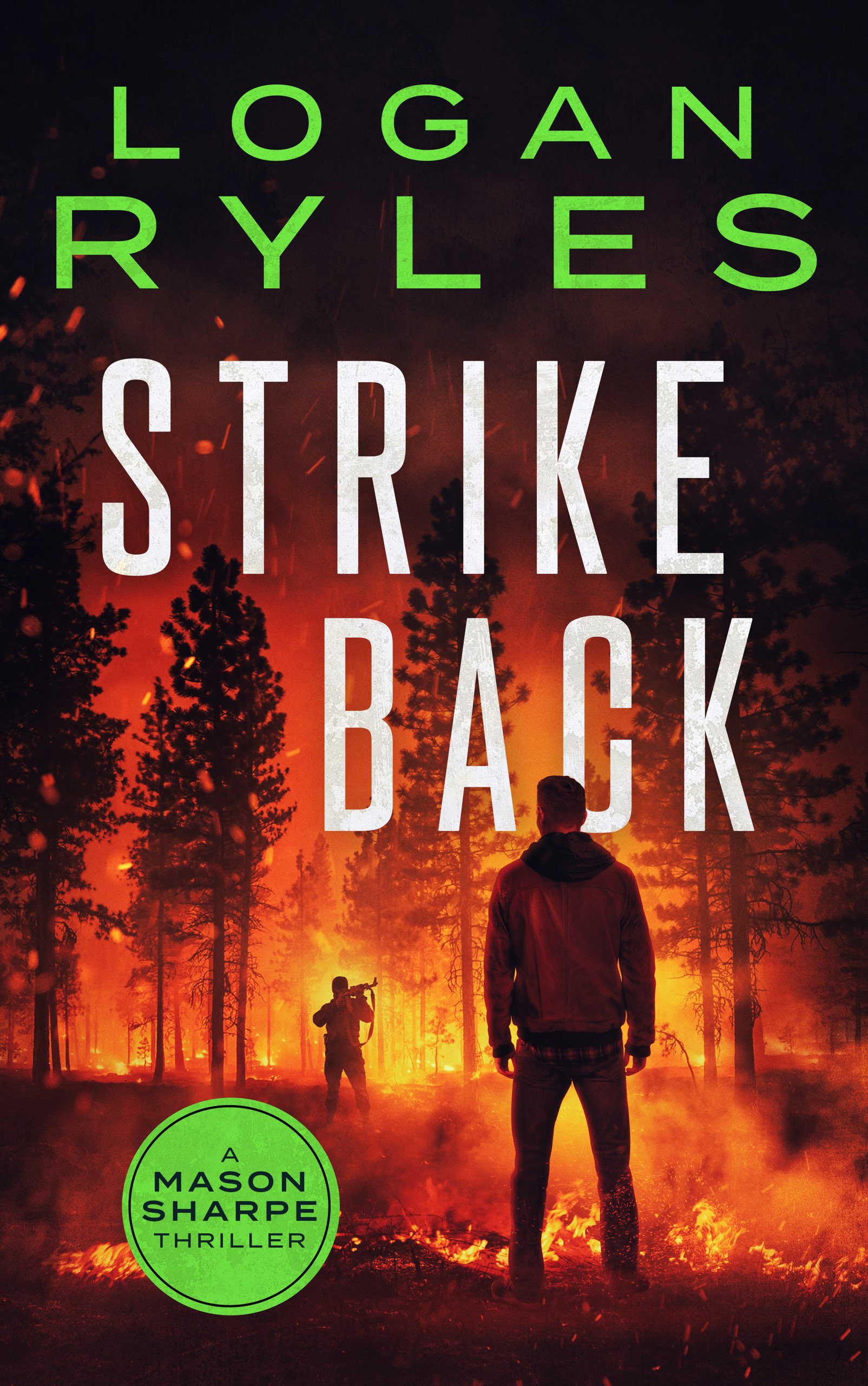 Strike Back (A Mason Sharpe Thriller #7) by Logan Ryles | Goodreads