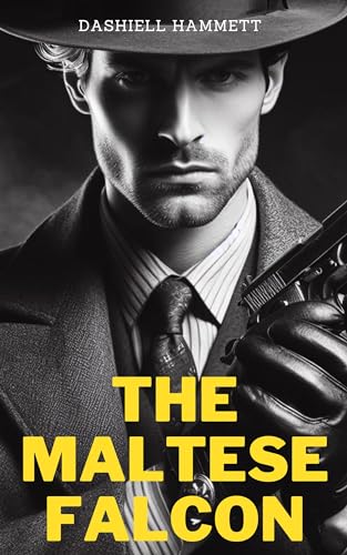 The Maltese Falcon: voted third best crime novel of all time by the ...