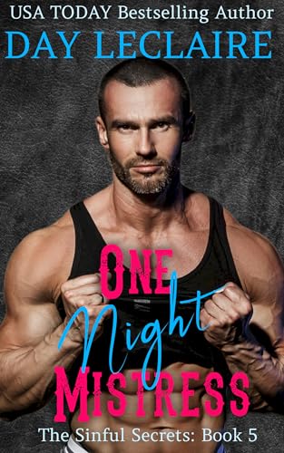 One Night Mistress (Sinful Secrets #5) by Day Leclaire | Goodreads