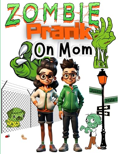 Zombie Prank Story Book for kids 8-12 |Pranks for Kids: Hilarious Prank ...