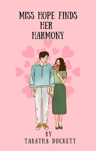 Miss Hope Finds Her Harmony by Tabatha Duckett | Goodreads