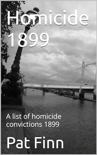 Homicide 1899 by Pat Finn | Goodreads