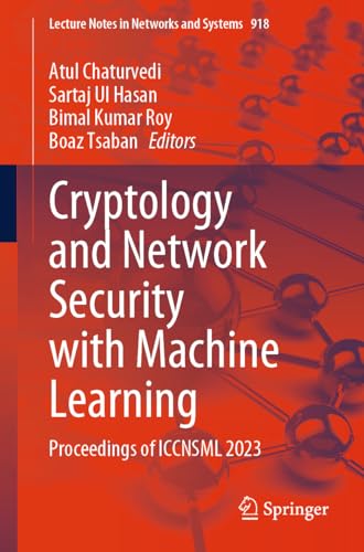 Cryptology and Network Security with Machine Learning: Proceedings of ...