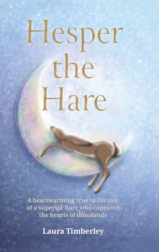 Hesper the Hare by Laura Timberley | Goodreads
