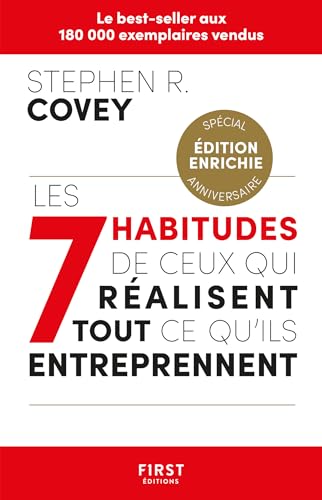 Les 7 habitudes de ceux qui réalisent tout ce qu'ils entreprennent - éd ...