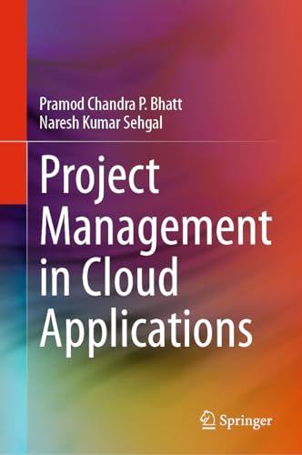 Project Management in Cloud Applications by Pramod Chandra P. Bhatt ...