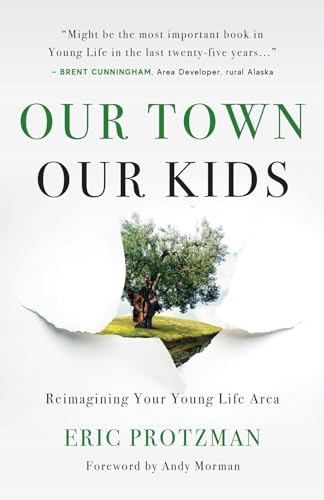 Our Town, Our Kids by Eric Protzman | Goodreads