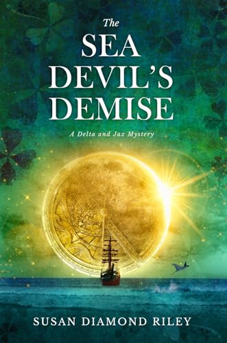 The Sea Devil's Demise: A Delta & Jax Mystery by Susan Diamond Riley ...