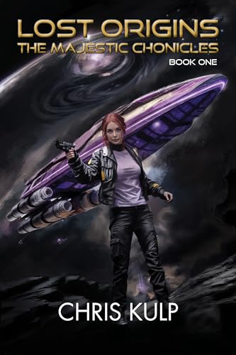 Lost Origins: Book One of the Majestic Chronicles by Chris Kulp | Goodreads