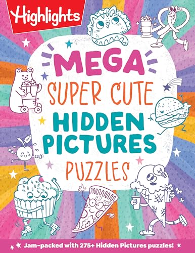 Mega Super Cute Hidden Pictures Puzzles by Highlights | Goodreads