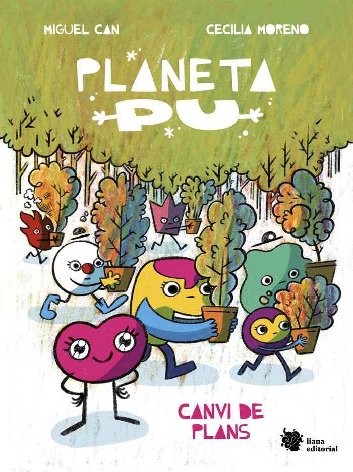 Planeta Pu. Canvi de plans by Miguel Can | Goodreads