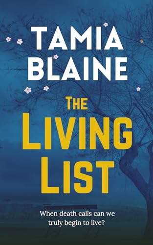 The Living List by Tamia Blaine | Goodreads