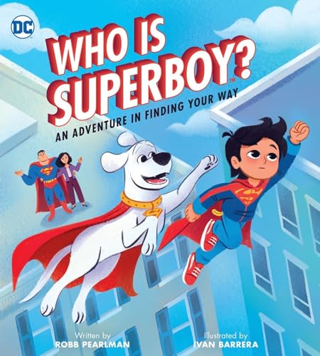 Who Is Superboy?: An Adventure In Finding Your Way by Robb Pearlman ...