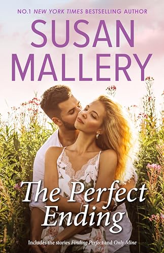 The Perfect Ending/Finding Perfect/Only Mine by Susan Mallery | Goodreads