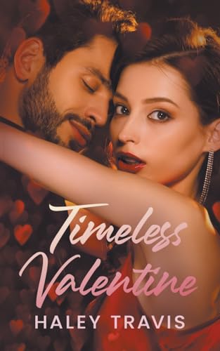 Timeless Valentine by Haley Travis | Goodreads