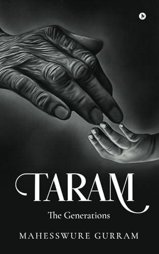Taram: The Generations by Mahesswure Gurram | Goodreads