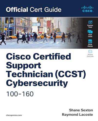 Cisco Certified Support Technician (CCST) Cybersecurity 100-160 ...