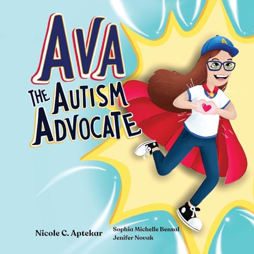 Ava the Autism Advocate by Nicole C Aptekar | Goodreads